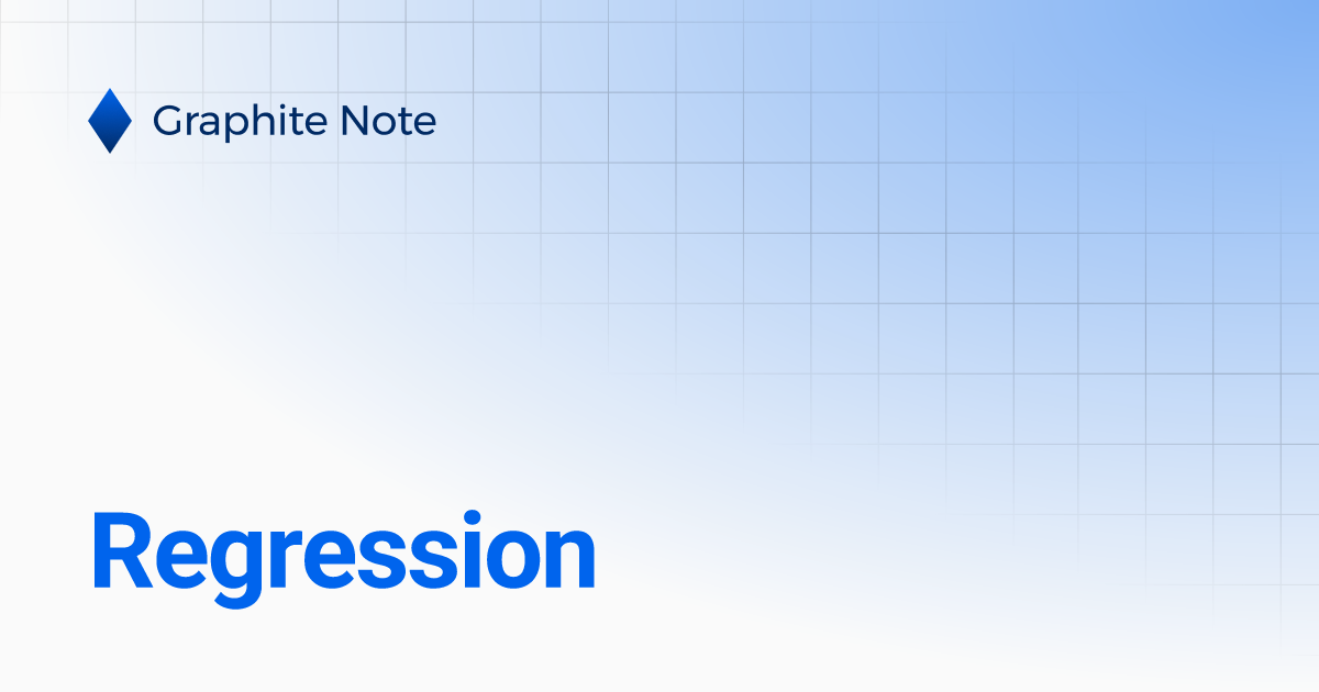 Regression Graphite Note Documentation